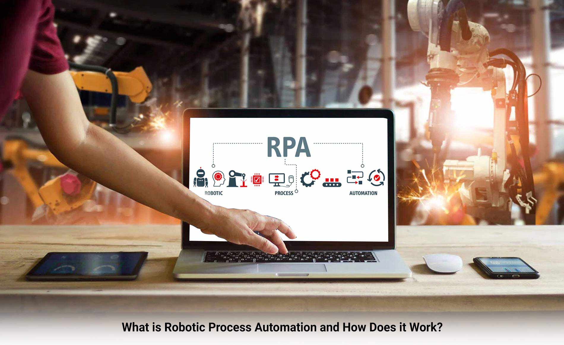 What is Robotic Process Automation (RPA)?