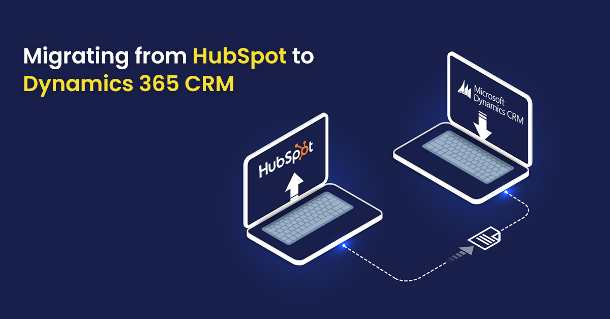 Migrate from HubSpot to Dynamics 365 with Charter Global